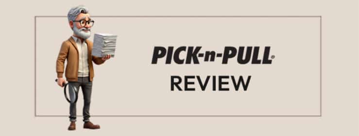 Pick-n-Pull Review 2026 (Scrap Value Only?)